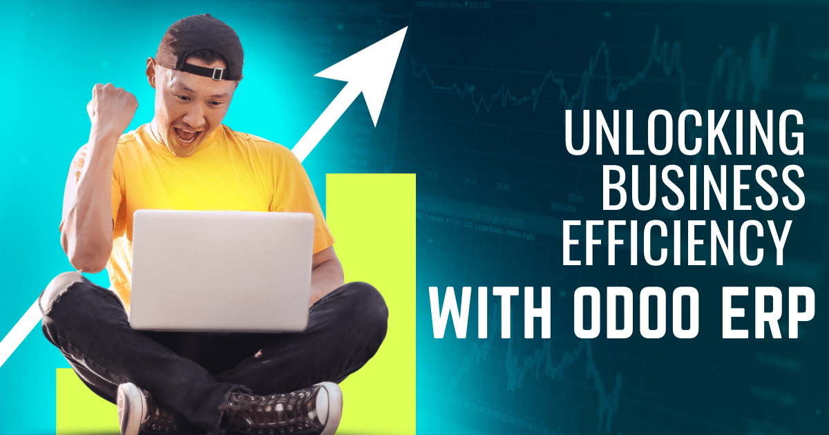 Unlocking Business Efficiency with Odoo ERP: A Comprehensive Overview